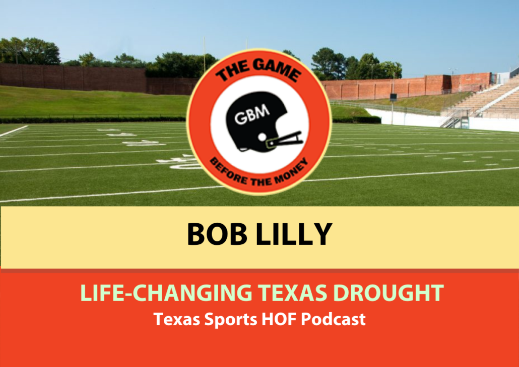 Bob Lilly Early Life | The Game Before the Money