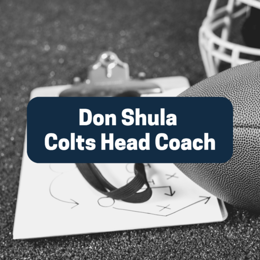 Don Shula Colts Head Coach | The Game Before the Money