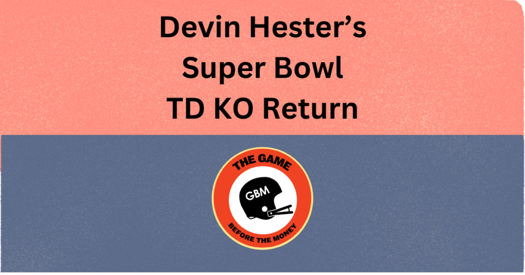 Devin Hester Super Bowl Kickoff TD | The Game Before the Money